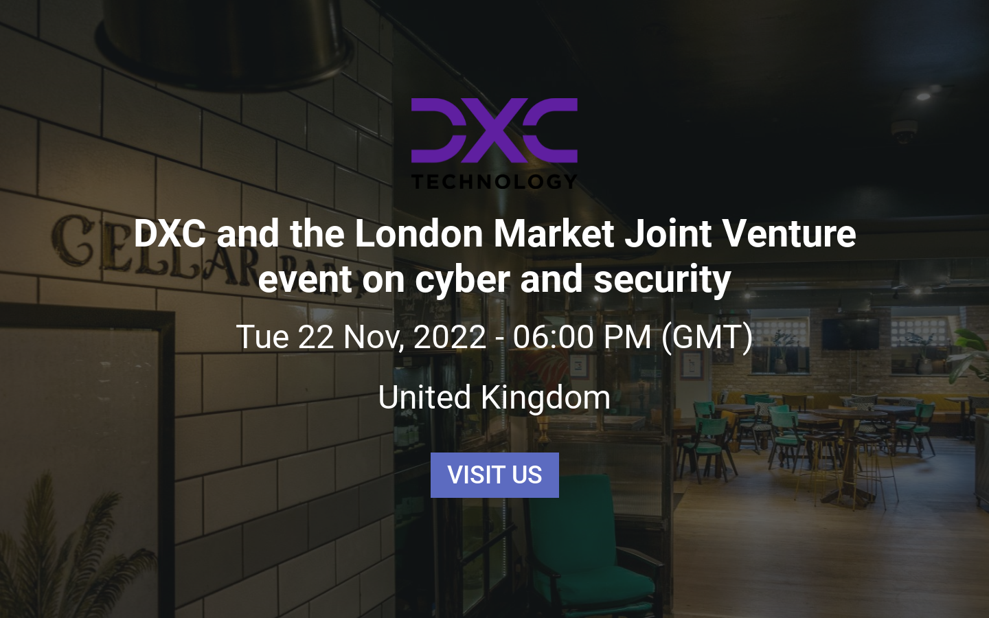 DXC And The London Market Joint Venture Event On Cyber And Security